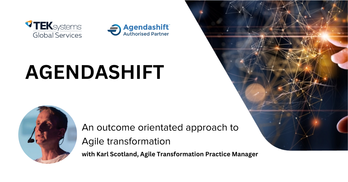 Agendashift – An outcome orientated approach to Agile transformation