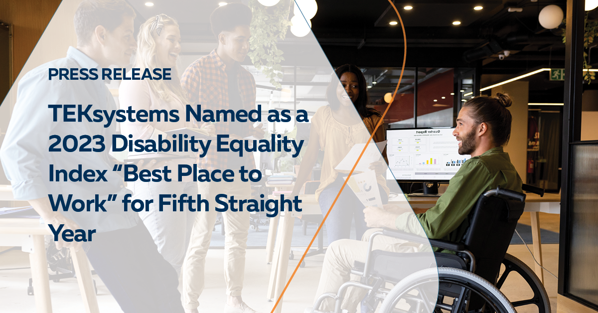 TEKsystems Named as a “Best Place to Work” in 2023 Disability Equality ...